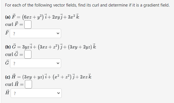 Solved For each of the following vector fields, find its | Chegg.com