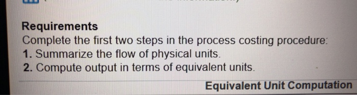 Solved 2 Compute 8utput in terms of equivalent units | Chegg.com