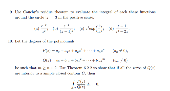 Solved 9. Use Cauchy's residue theorem to evaluate the | Chegg.com
