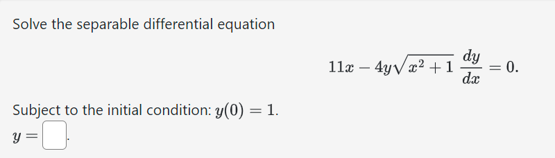 Solved Solve the separable differential equation | Chegg.com