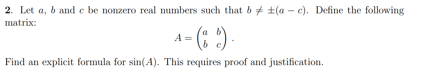 Solved 2 Let A B And C Be Nonzero Real Numbers Such That B