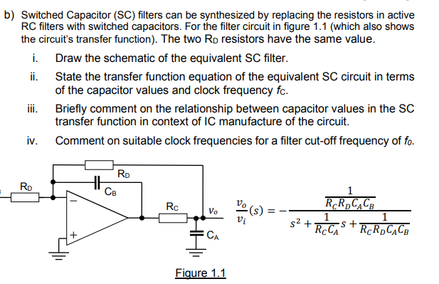 Solved b) Switched Capacitor (SC) filters can be synthesized | Chegg.com