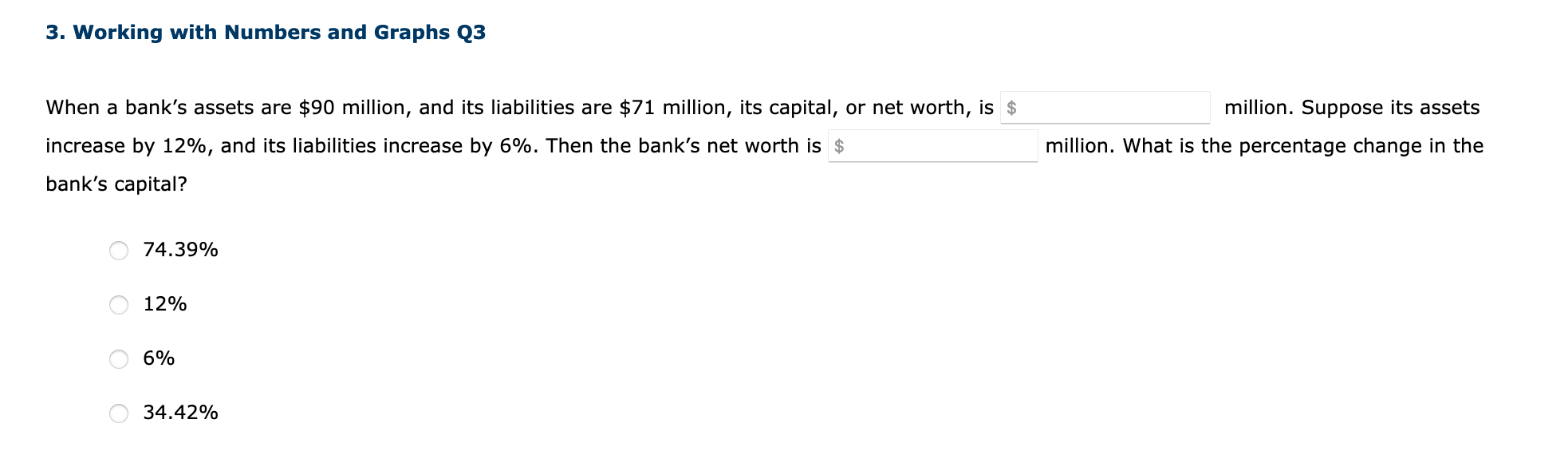 Solved 3. Working with Numbers and Graphs Q3 When a bank's | Chegg.com