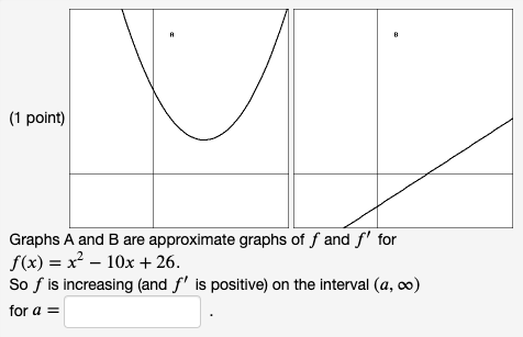 Solved A B (1 point) Graphs A and B are approximate graphs | Chegg.com