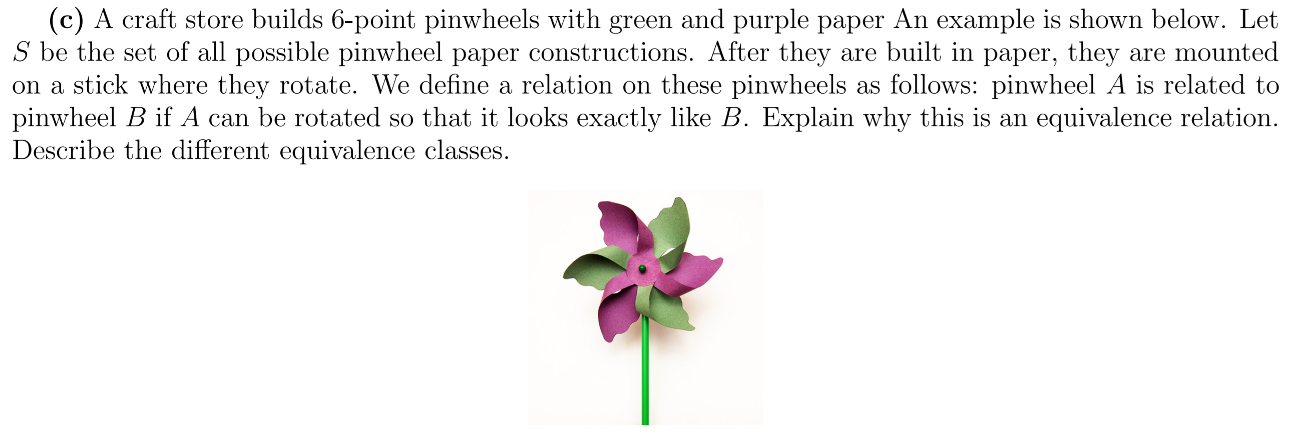 Solved (c) A craft store builds 6-point pinwheels with green | Chegg.com