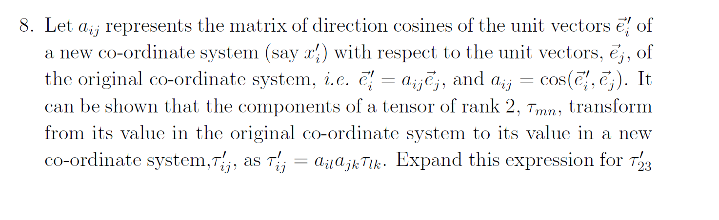 Solved = 8. Let dij represents the matrix of direction | Chegg.com