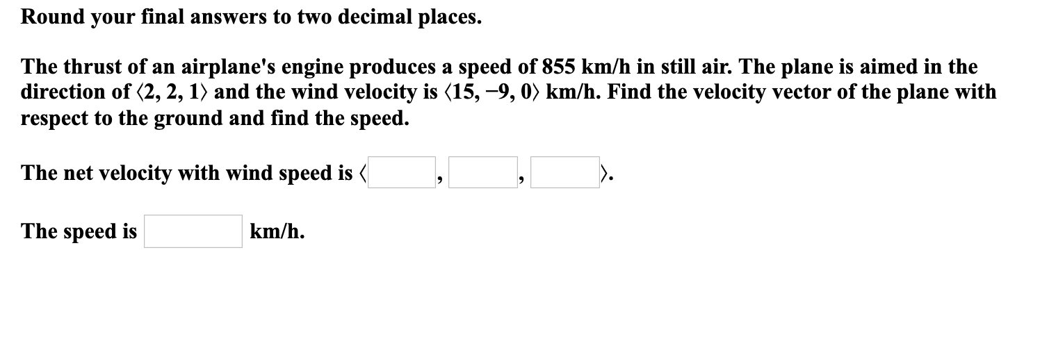 Solved Round your final answers to two decimal places. The | Chegg.com