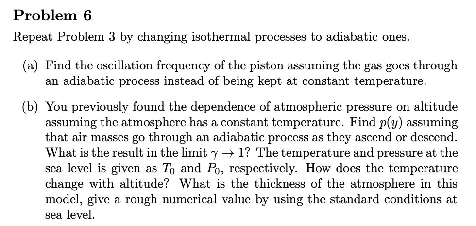 Solved Problem 3(a) ﻿Assuming the atmosphere is at a | Chegg.com