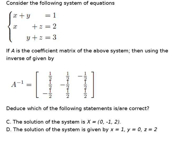 Solved Consider the following system of equations = 1 x + y | Chegg.com