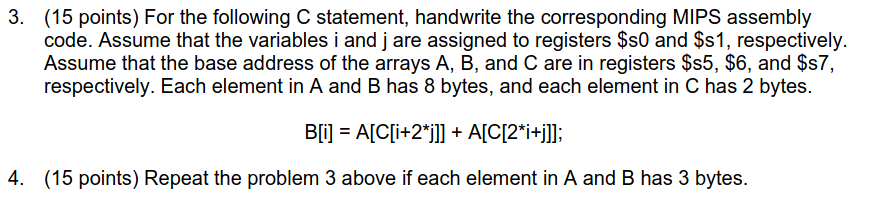 Solved (15 points) For the following C statement, handwrite | Chegg.com