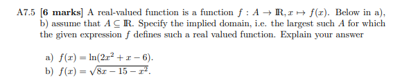 Solved A7.5 [6 marks] A real-valued function is a function | Chegg.com