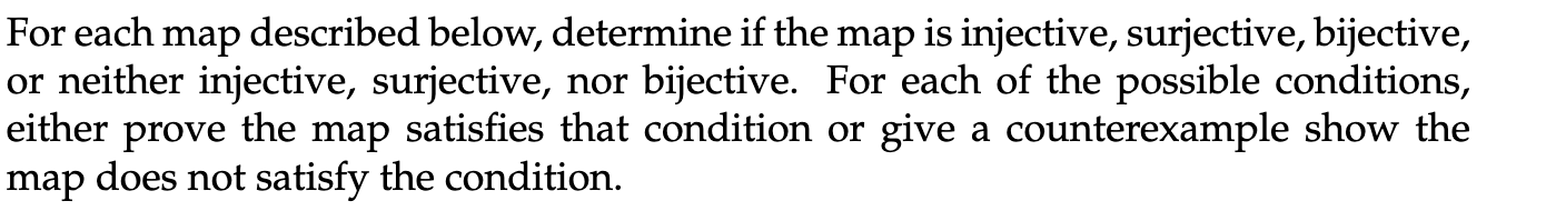 Solved For each map described below, determine if the map is | Chegg.com