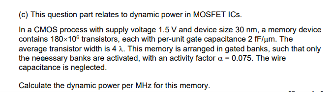 Solved (c) This question part relates to dynamic power in | Chegg.com