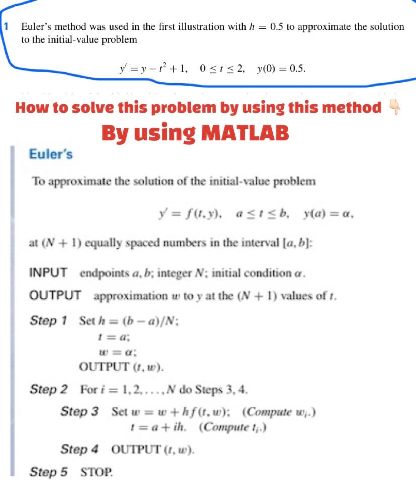 Solved 1 Euler's method was used in the first illustration | Chegg.com
