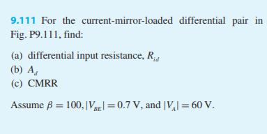 Solved 9.111 For the current-mirror-loaded differential pair | Chegg.com