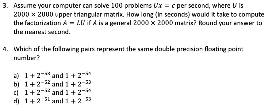 Solved 3. Assume your computer can solve 100 problems Ux=c | Chegg.com