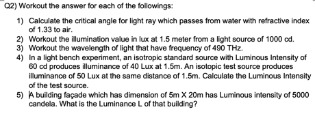 Solved Q2) Workout the answer for each of the followings: 1) | Chegg.com