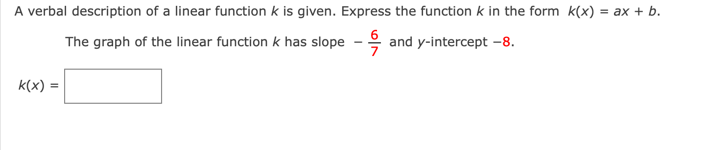 Solved A verbal description of a linear function k is given. | Chegg.com
