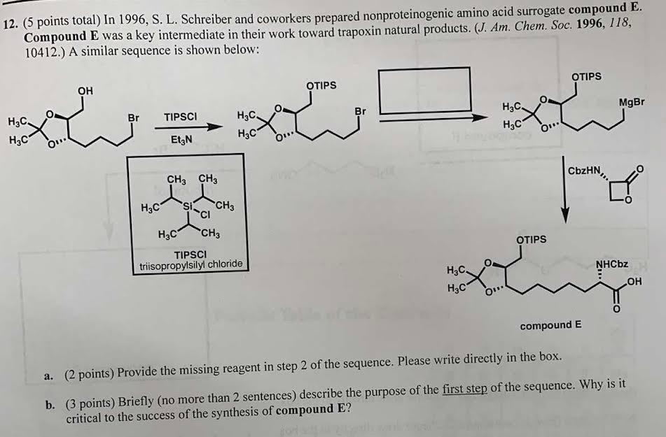 Solved 12. (5 points total) In 1996, S. L. Schreiber and | Chegg.com