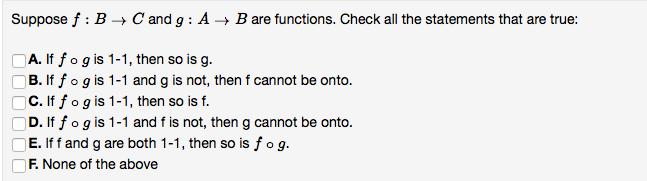 Solved Suppose f:B → C and g: A + B are functions. Check all | Chegg.com