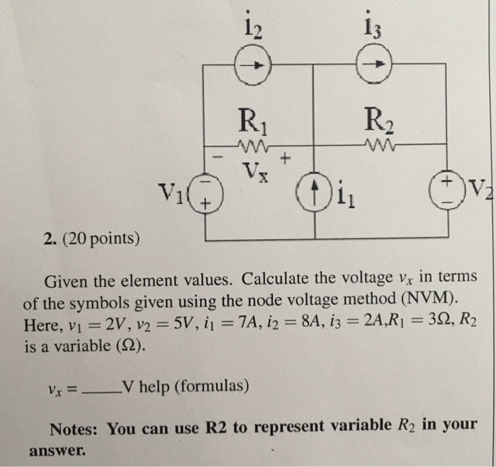 Solved 13 R2 2. (20 points) Given the element values. | Chegg.com