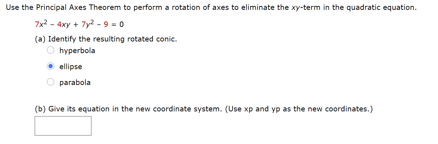 Solved Use The Principal Axes Theorem To Perform A Rotation