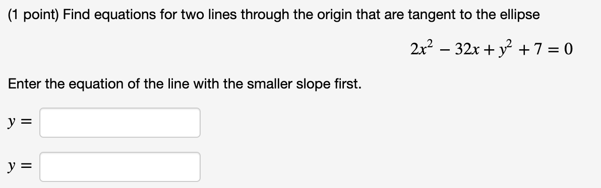 Solved (1 point) Find equations for two lines through the | Chegg.com