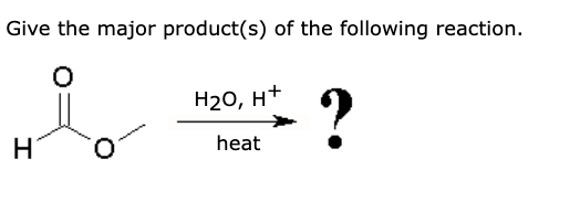 Give the major product(s) of the following | Chegg.com