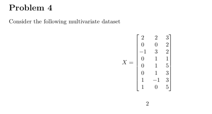 Problem 4 Consider the following multivariate dataset | Chegg.com