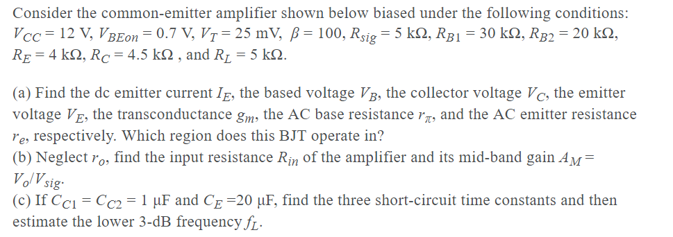 Solved Consider the common-emitter amplifier shown below | Chegg.com