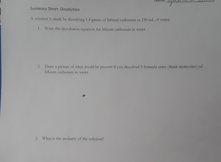 Solved Summary Sheet: Dissolution A solution is made by | Chegg.com