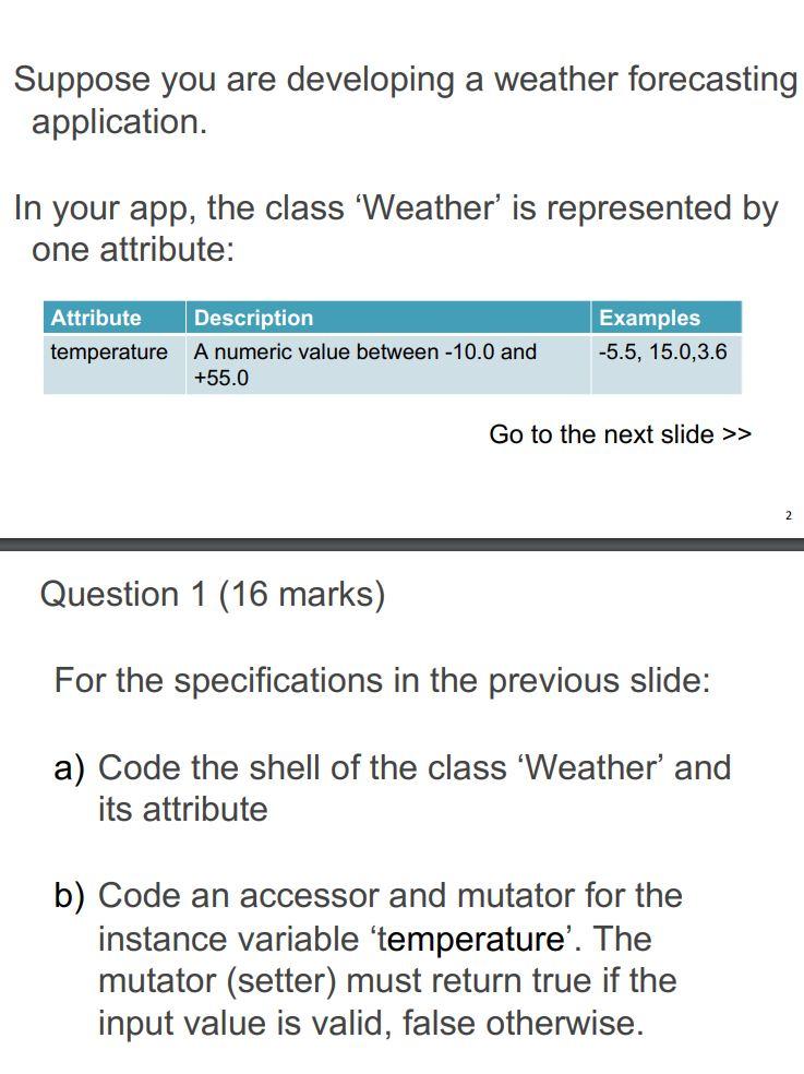 Solved Suppose you are developing a weather forecasting | Chegg.com
