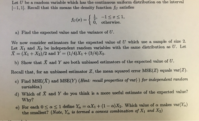 Solved Let U be a random variable which has the continuous | Chegg.com