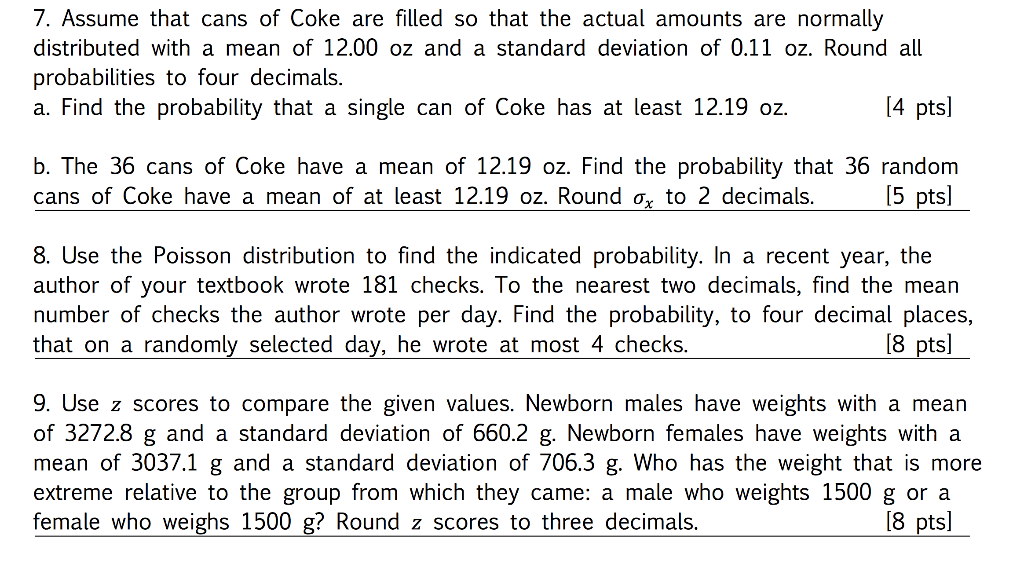 Solved 7. Assume that cans of Coke are filled so that the | Chegg.com