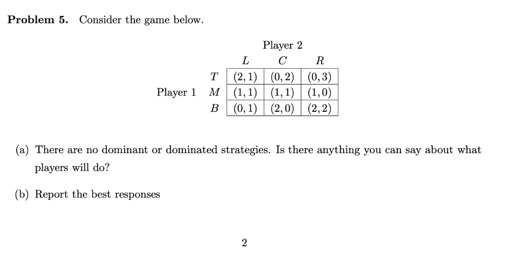 Solved Problem 3. Simultaneous move game Use the following | Chegg.com