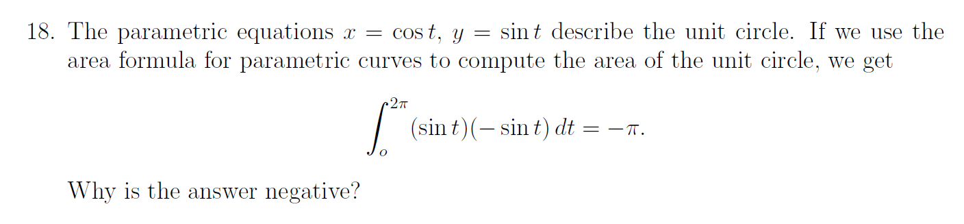 Solved 18. The parametric equations x = cos t, y = sin t | Chegg.com
