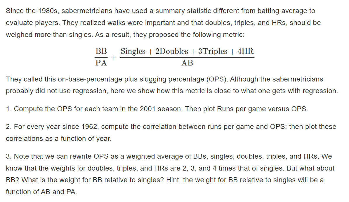 Solved Since the 1980 s, sabermetricians have used a summary | Chegg.com