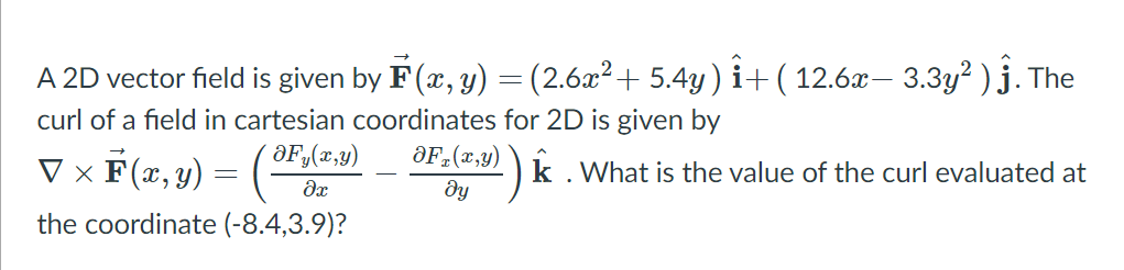 Solved A 2D vector field is given by F(x, y) =(2.6x2+5.4y) | Chegg.com