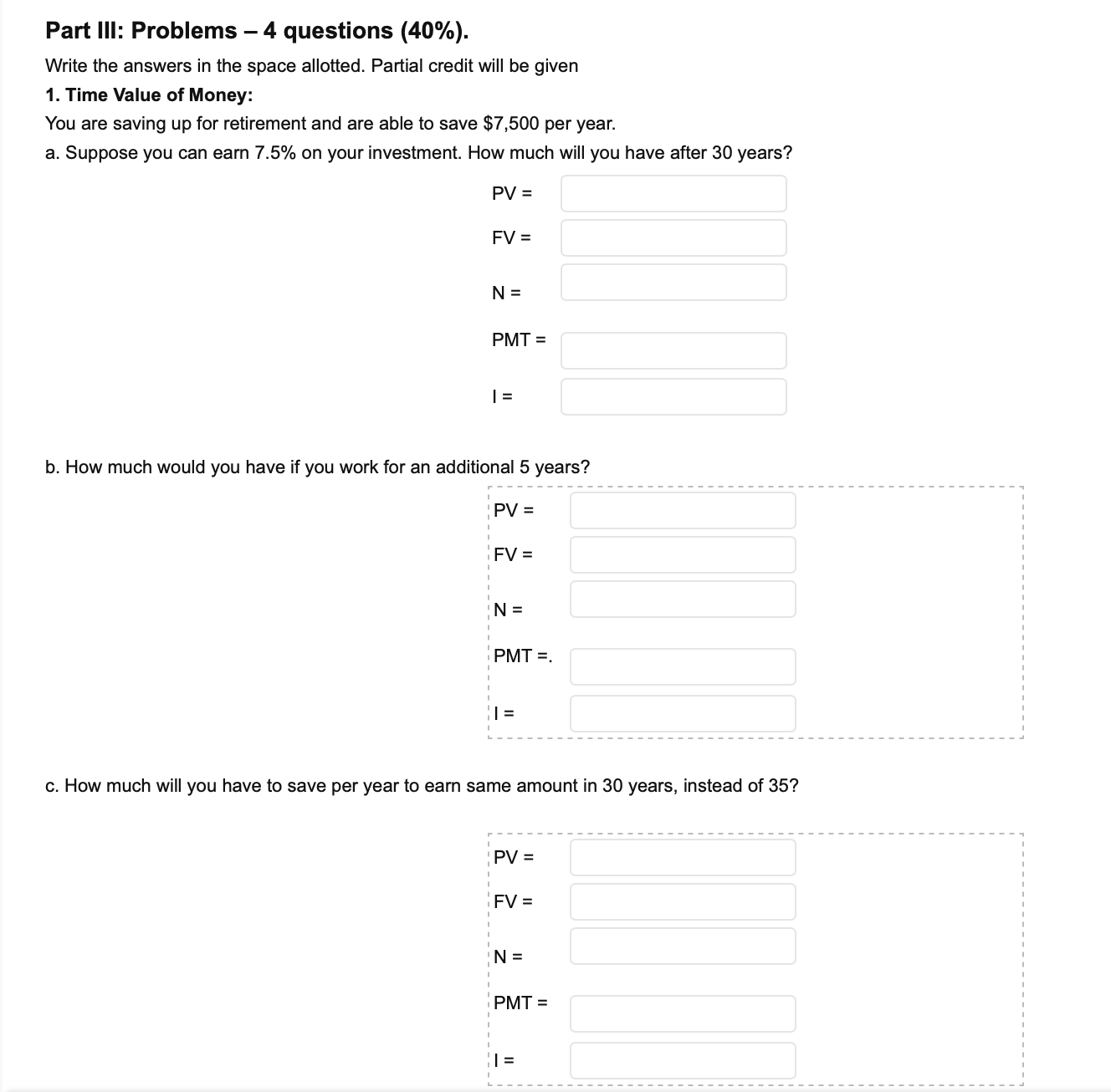 Solved Part III: Problems - 4 questions ( 40%). Write the | Chegg.com
