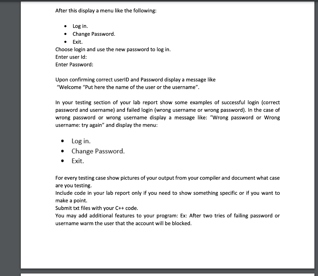 Solved Objective: Create a program to change a password. You | Chegg.com