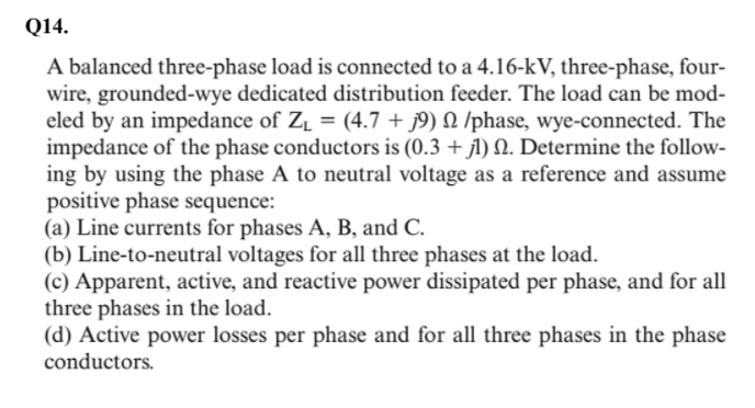 Solved Q14. A balanced three-phase load is connected to a | Chegg.com
