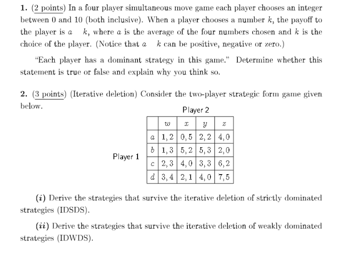 Solved 1. (2 ﻿points) ﻿In a four player simultaneous move | Chegg.com