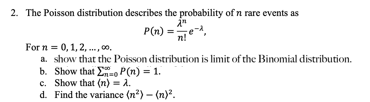 Solved The Poisson distribution describes the probability of | Chegg.com