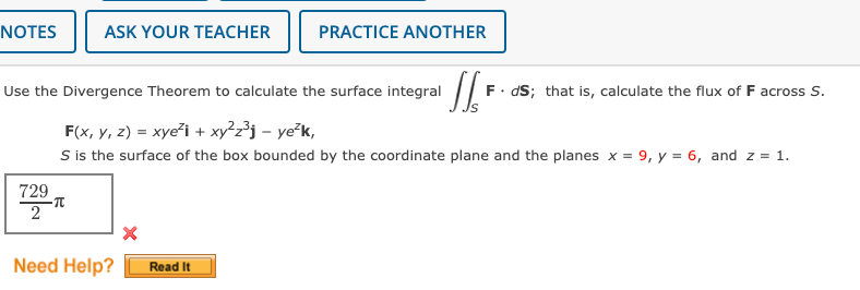 Solved Use The Divergence Theorem To Calculate The