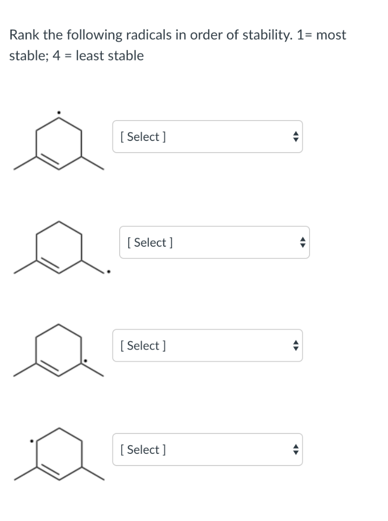 Solved Rank the following radicals in order of stability. 1- | Chegg.com