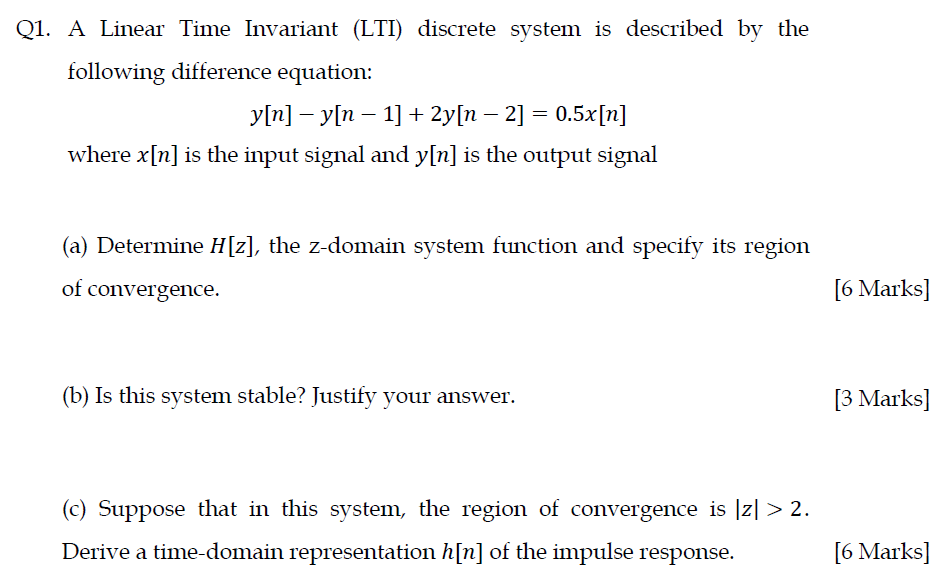 Solved Q1. A Linear Time Invariant (LTI) discrete system is | Chegg.com