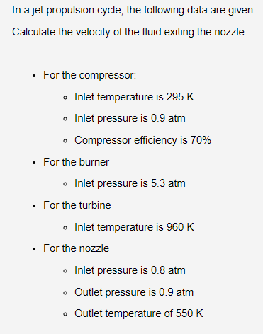 Solved In a jet propulsion cycle, the following data are | Chegg.com
