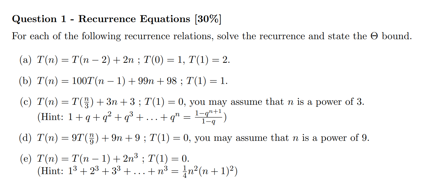 Solved Question 1 Recurrence Equations [30 ] For Each Of