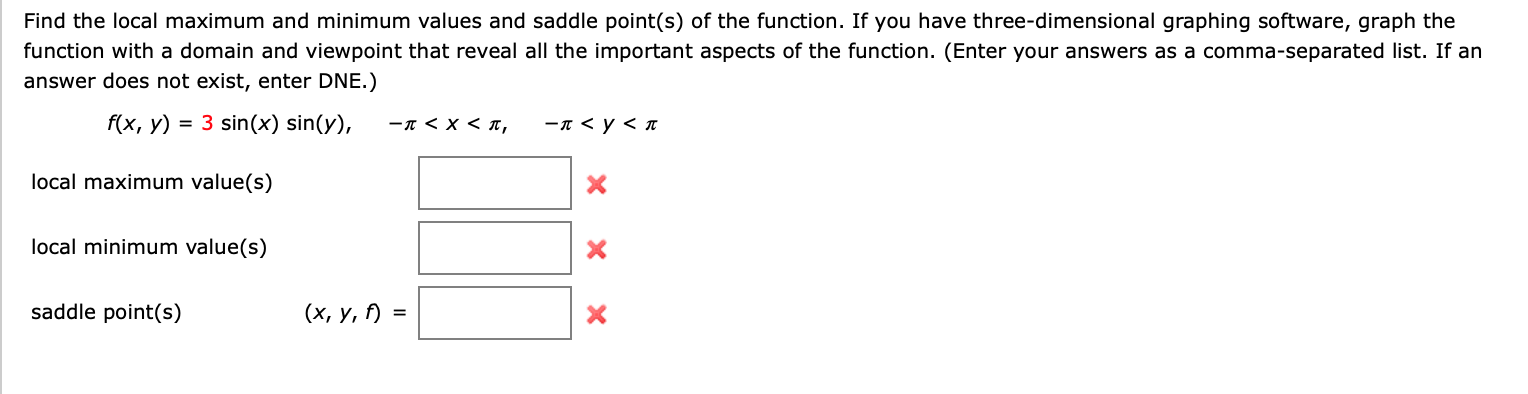 Solved Find the local maximum and minimum values and saddle | Chegg.com