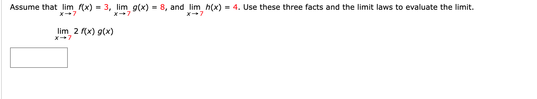 Solved Assume that limx→2f(x)=5,limx→2g(x)=7, and | Chegg.com